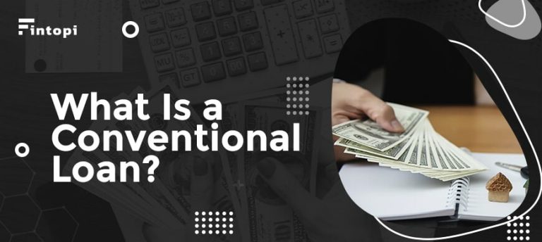 Conventional Loan Definition | Fintopi
