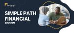 Simple Path Financial Review: Is It Scam or Not? | Fintopi