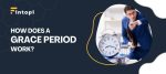 Grace Period Definition, How It Works, and All You Need to Know