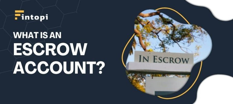 What is Escrow and How Does an Escrow Account Work