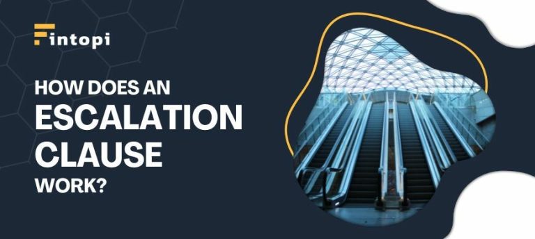 Escalation Clause: How it Works and When to Use it | Fintopi