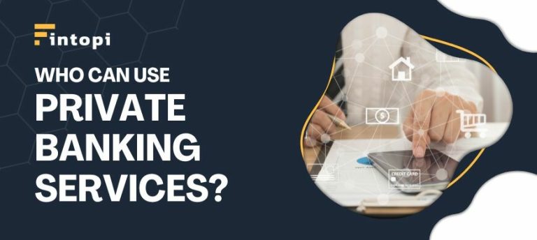 The Pros and Cons of Private Banking: Is It Right for You? | Fintopi