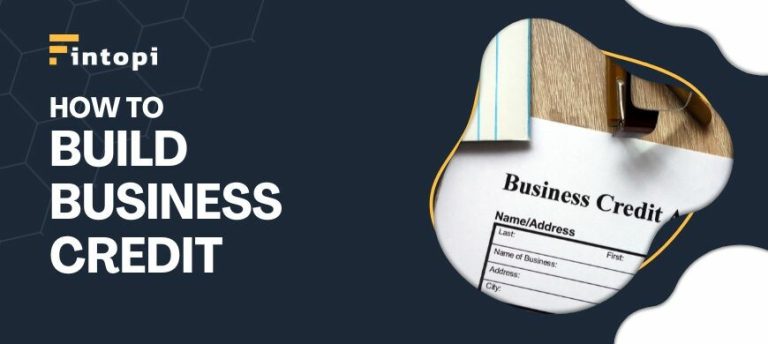 The Ultimate Guide: How to Build Business Credit from Scratch